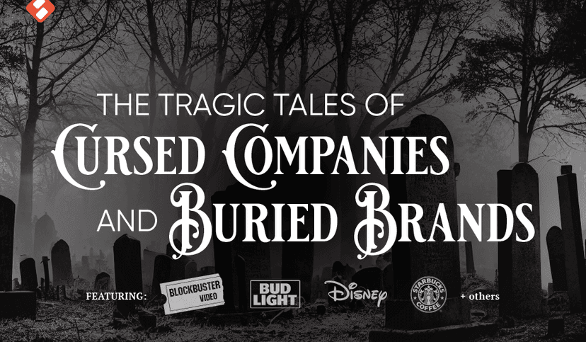 The Tragic Tales of Cursed Companies and Buried Brands - Stirling ...